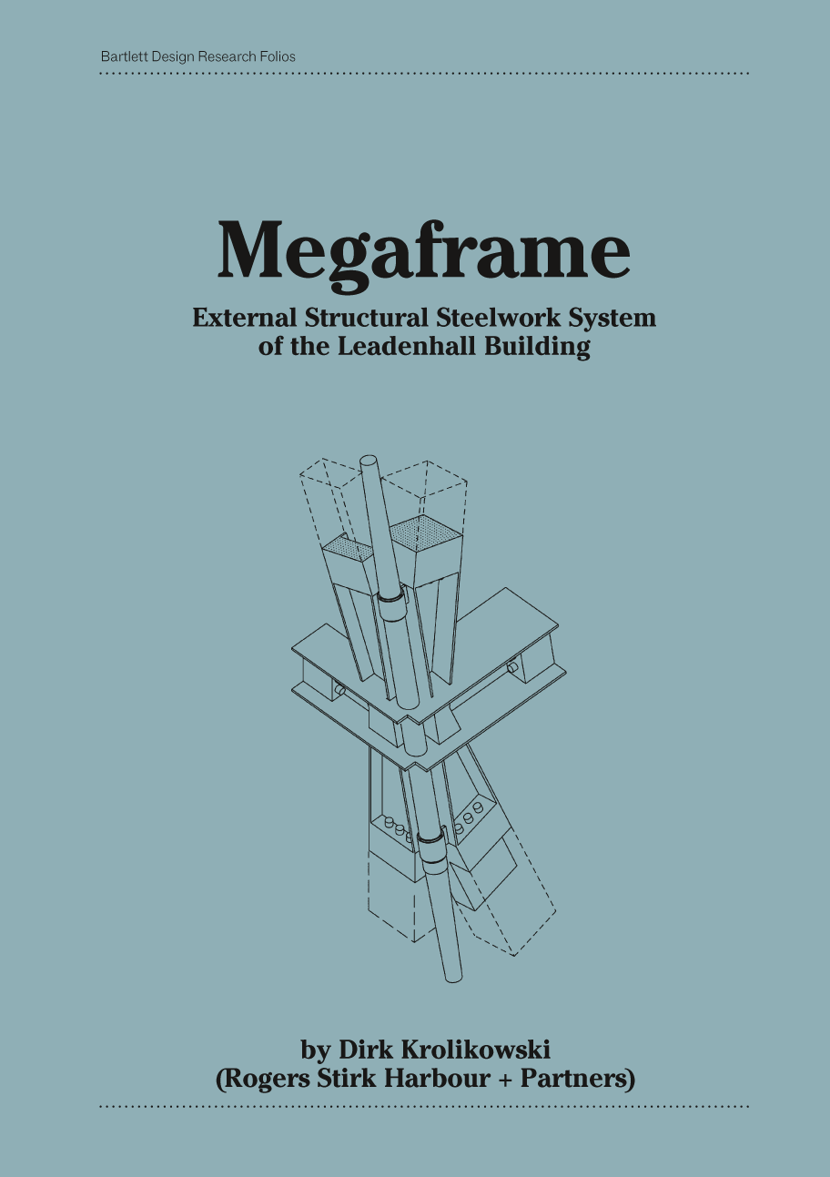 Megaframe: External Structural Steelwork System of the Leadenhall Building